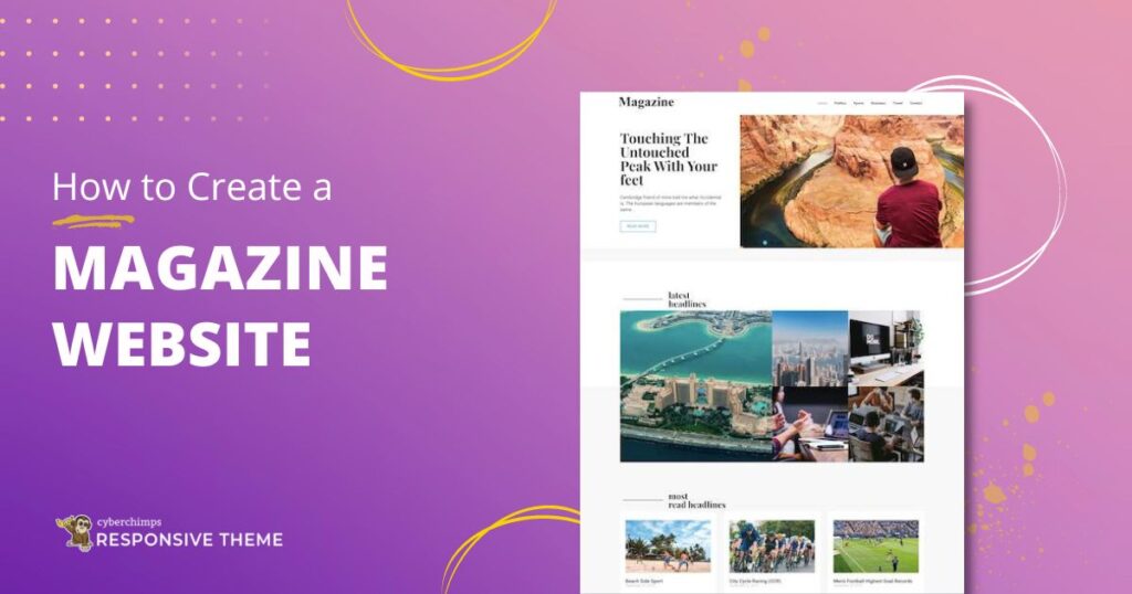 How to Create a Magazine Website with WordPress- CyberChimps
